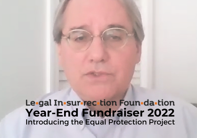 Legal Insurrection 2022 Year-End Report And Fundraiser