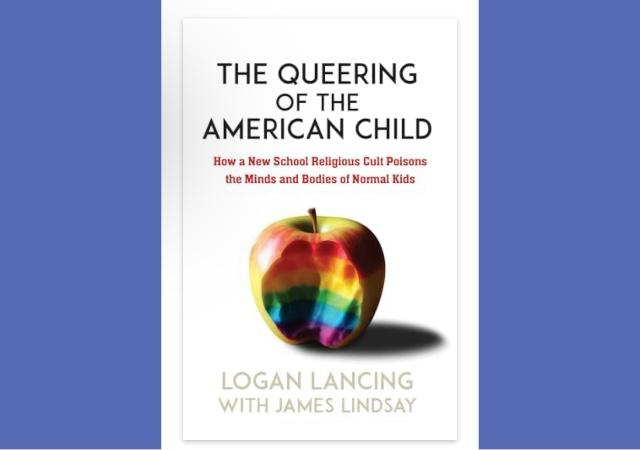 Book Review: The Queering of the American Child, by Logan Lancing With ...