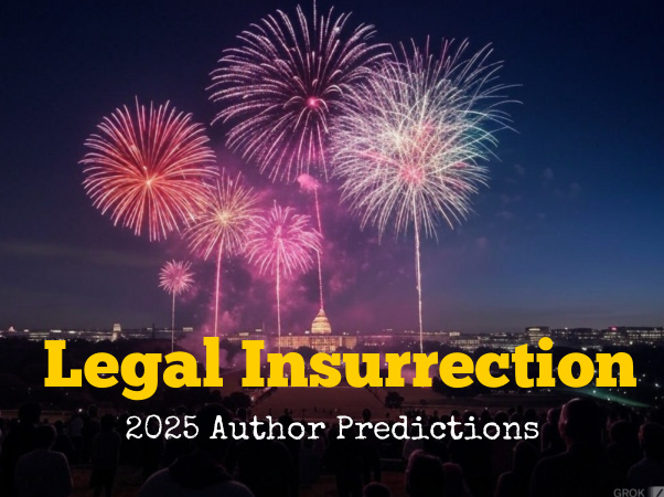 Legal Insurrection 2025 Author Predictions